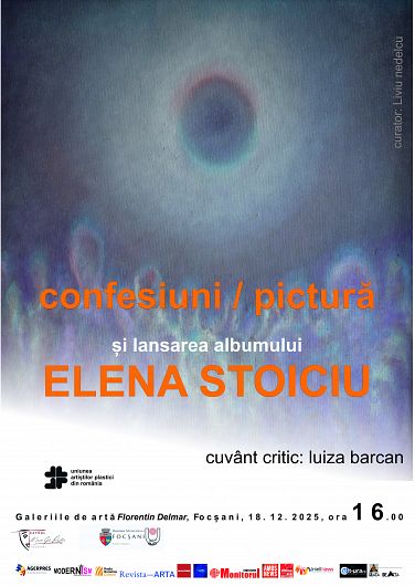 Vrancea celebrează arta contemporană: Elena Stoiciu, omagiată la ...