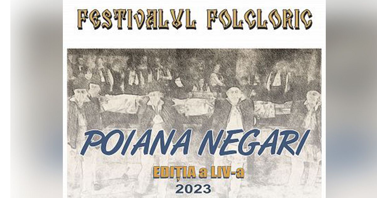 O nouă ediție a Festivalului Folcloric Poiana Negari are loc duminică ...