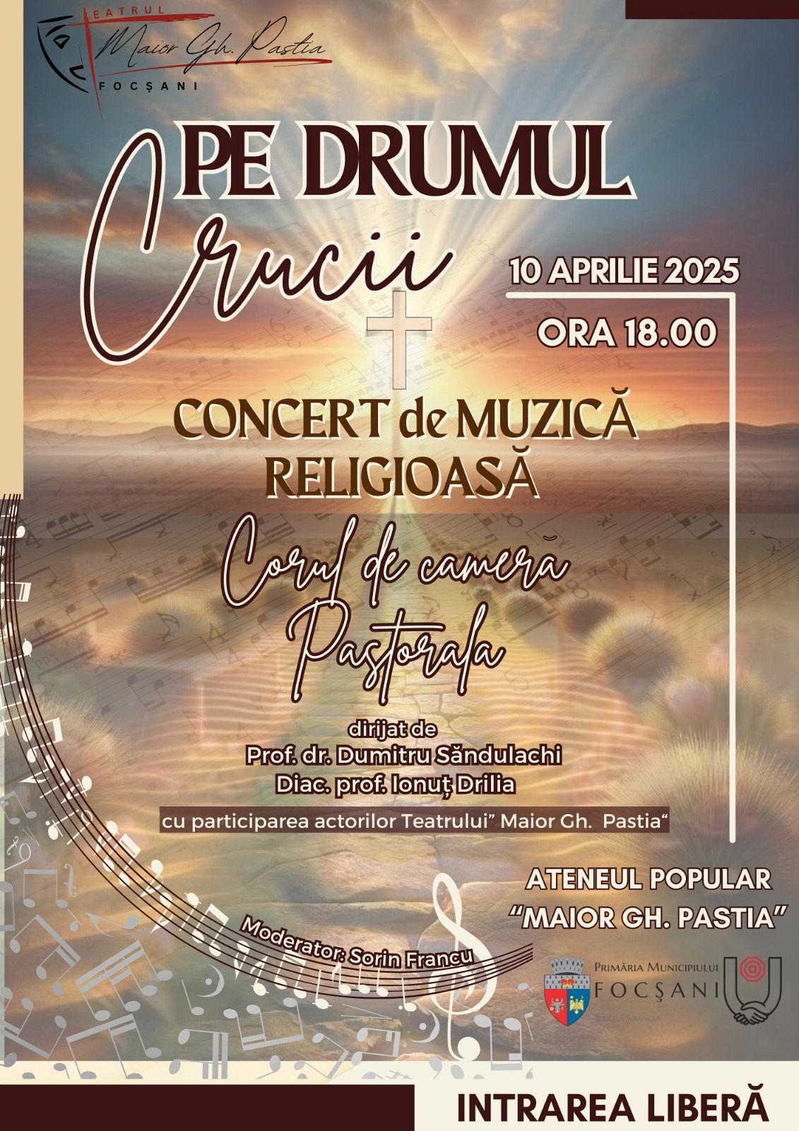 Focșănenii invitați la un concert special de muzică religioasă: „Pe Drumul Crucii”, la Ateneul ...