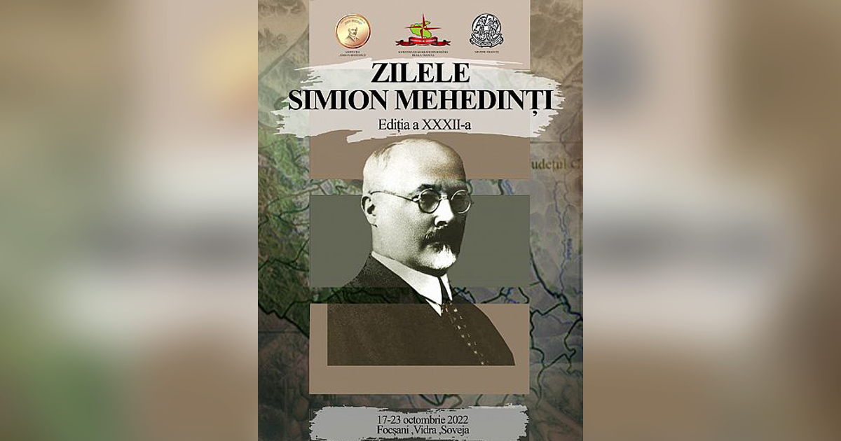 Zilele Simion Mehedinți în Vrancea: Programul activităților care ...
