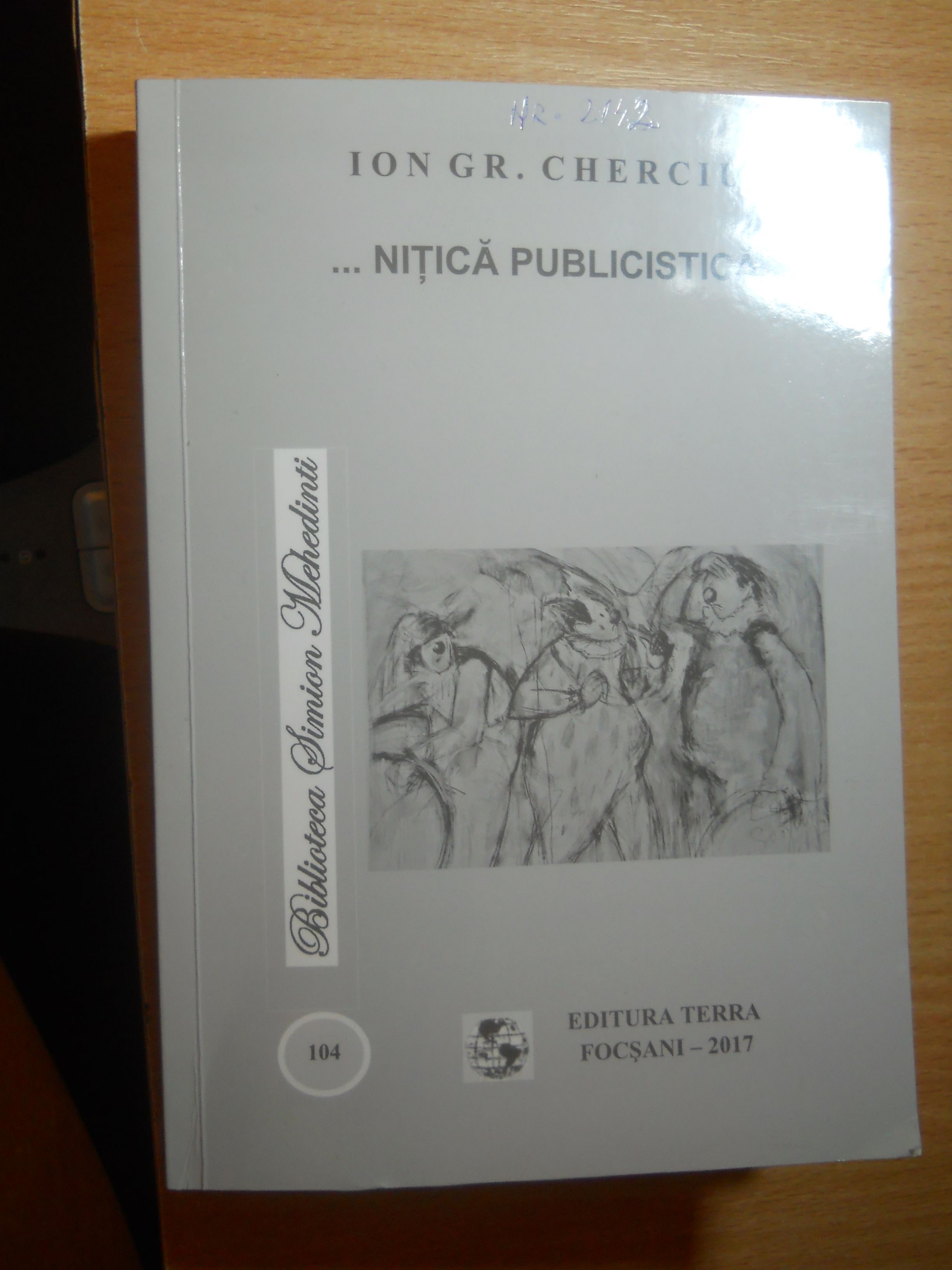 Ion Gr. Cherciu: „Nițică publicistică” Prezentare generală