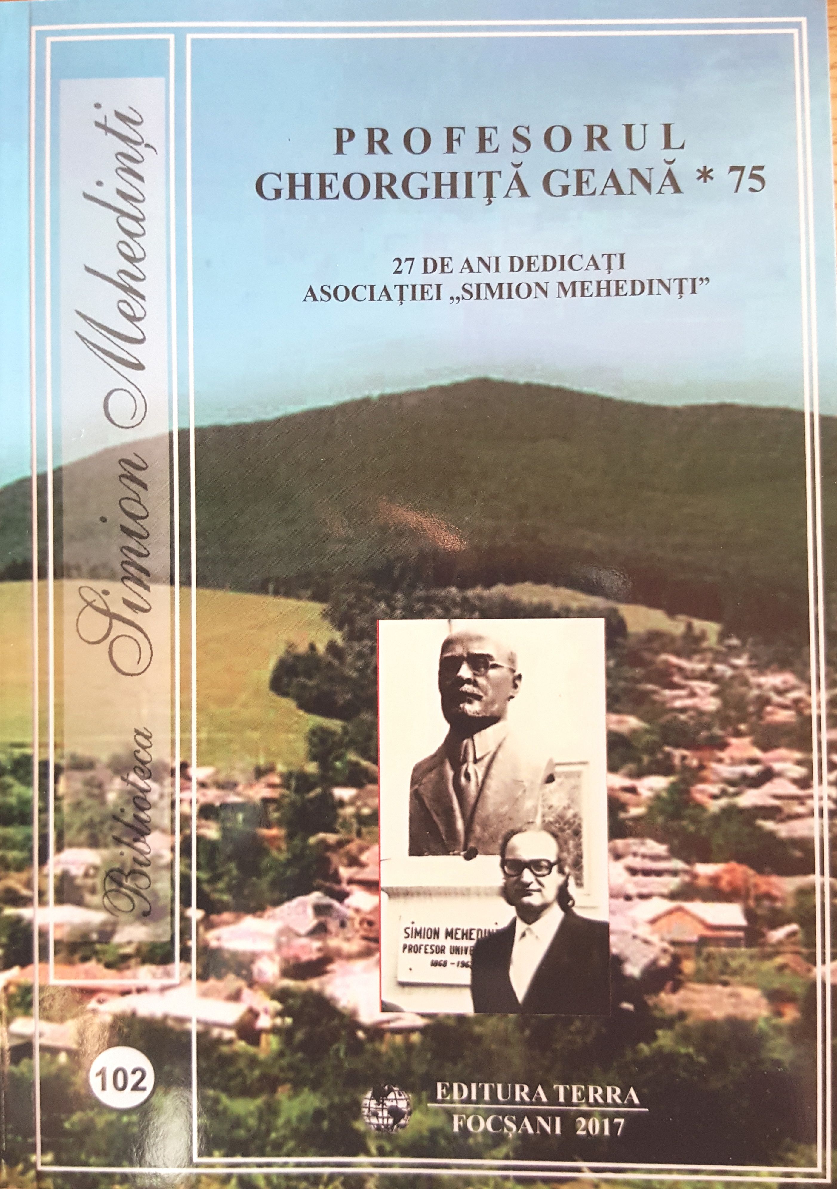 La mulți ani, Domnule Profesor Gheorghiță Geană! Antropologul vrâncean ...
