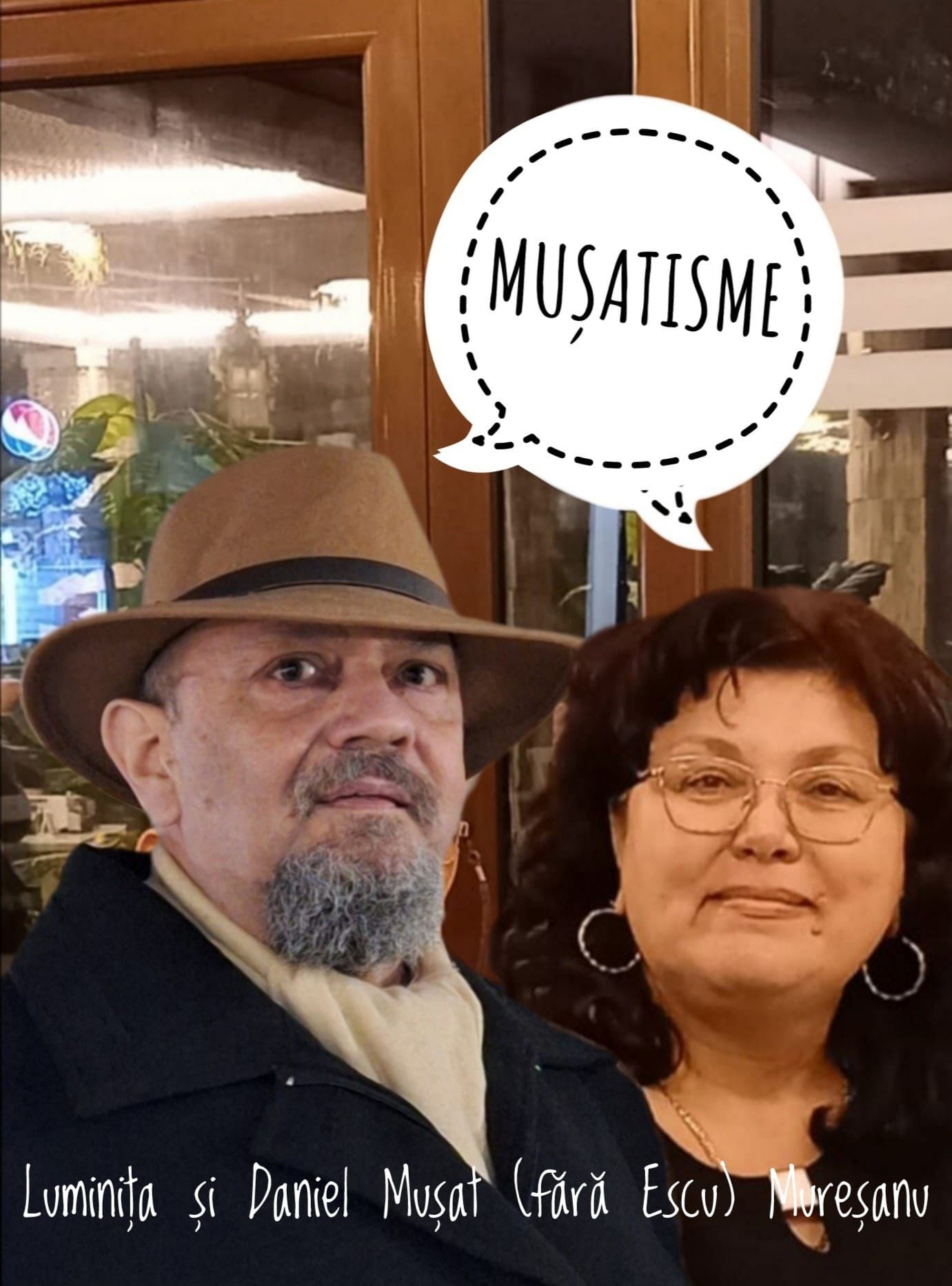 Mușatisme de Vrancea cu Luminița și Daniel Mușat (fără Escu) - Mureșanu ...